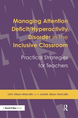 Managing Attention Deficit/Hyperactivity Disorder in the Inclusive ...