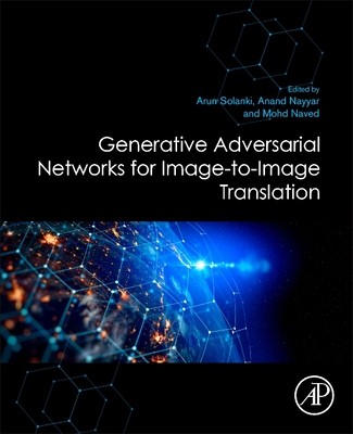 Generative Adversarial Networks for Image-To-Image Tra..