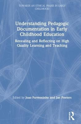 Understanding Pedagogic Documentation in Early Childhood Education ...