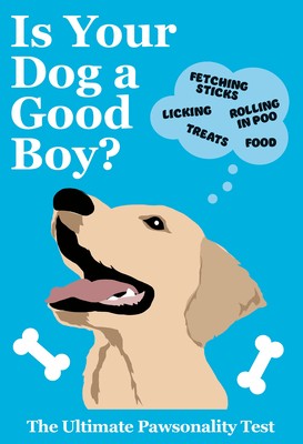 Is Your Dog a Good Boy? | Knygos.lt