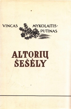 Vincas Mykolaitis-Putinas - Knygos.lt