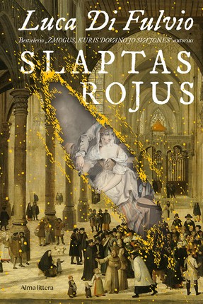 Slaptas rojus | Knygos.lt