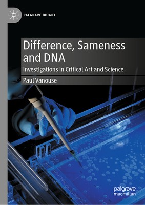 Difference, Sameness and DNA in Art | Knygos.lt