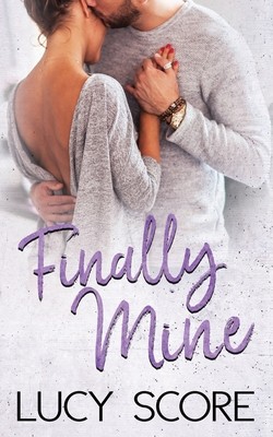 Finally Mine | Knygos.lt