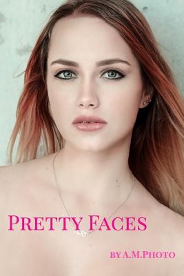 Pretty Faces | Knygos.lt