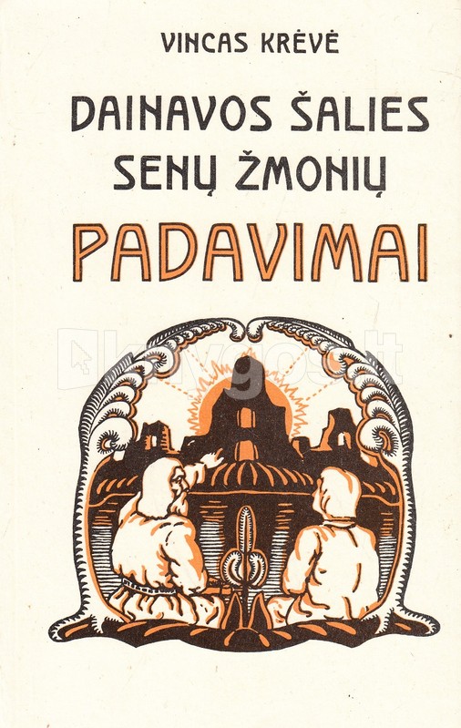 Dainavos šalies senų žmonių padavimai (skaityta knyga)