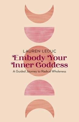 Embody Your Inner Goddess | Knygos.lt