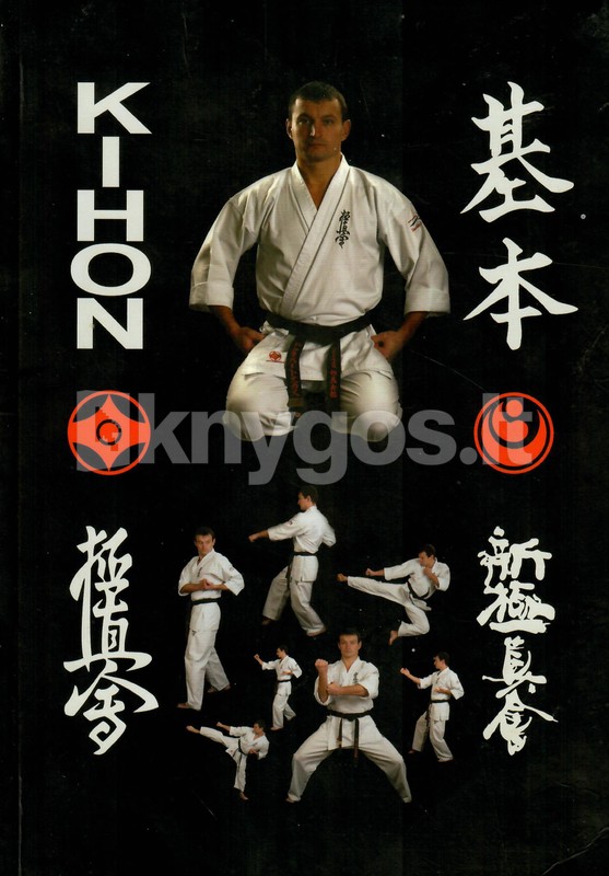 Kihon. Kyokushin Karate Basics | Knygos.lt