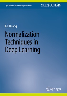 Normalization Techniques in Deep Learning | Knygos.lt