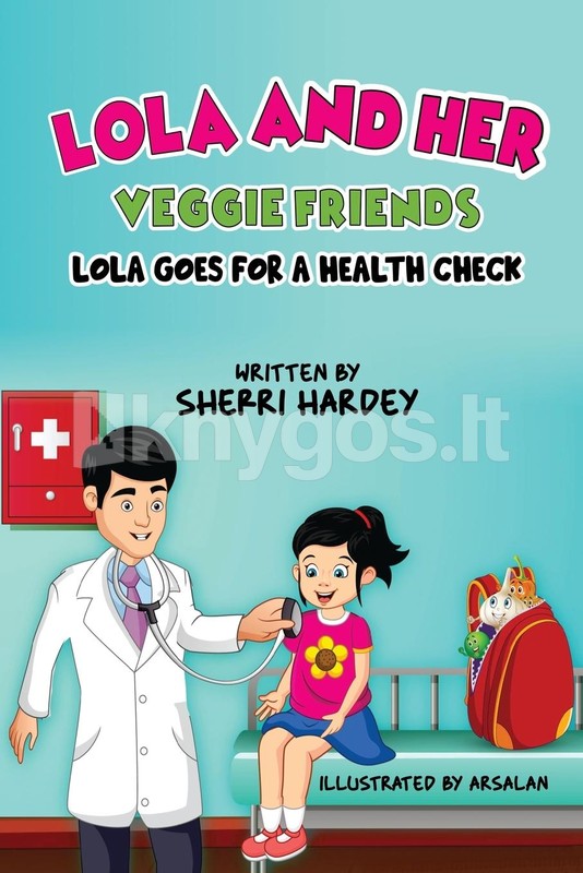 Lola and her Veggie Friends | Knygos.lt