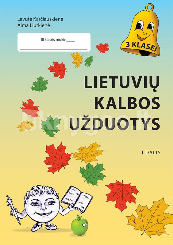 Lietuvių kalbos užduotys III klasei 1-a dalis