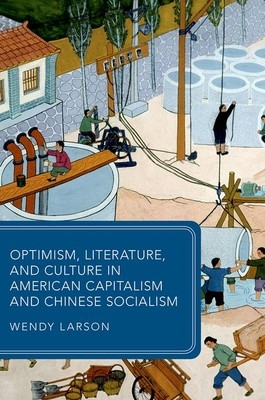 Optimism, Literature, and Culture in American Capitalism and Chinese ...