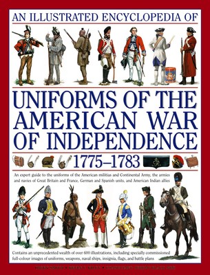 An Illustrated Encyclopedia of Uniforms of the American War of ...