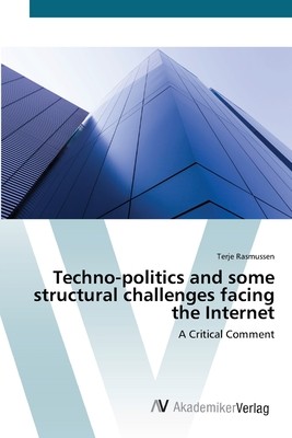 Techno-politics and some structural challenges facing