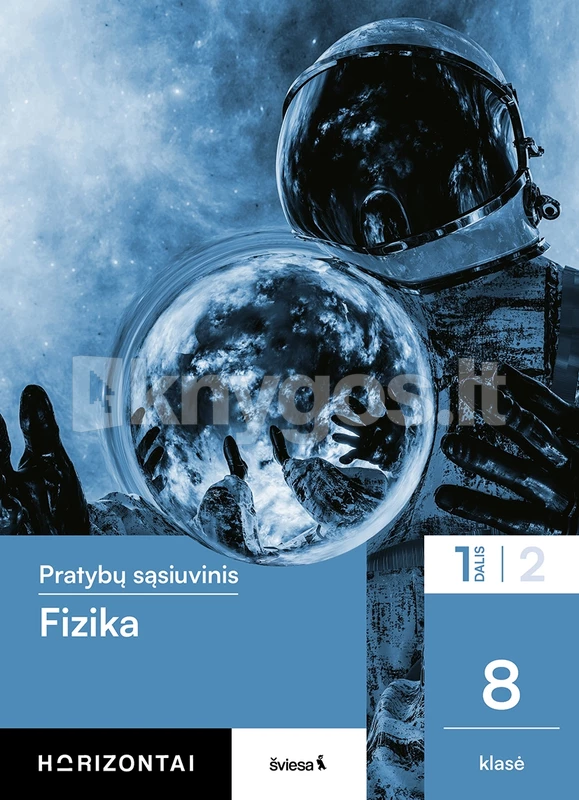 Fizika. Pratybų sąsiuvinis 8 klasei, 1 dalis, serija Horizontai