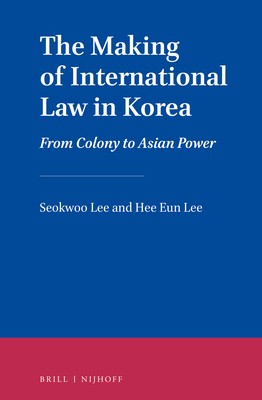 The Making of International Law in Korea + NEMOKAMAS ATVEŽIMAS!