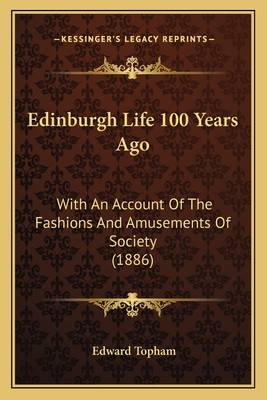 Edinburgh Life 100 Years Ago | Knygos.lt