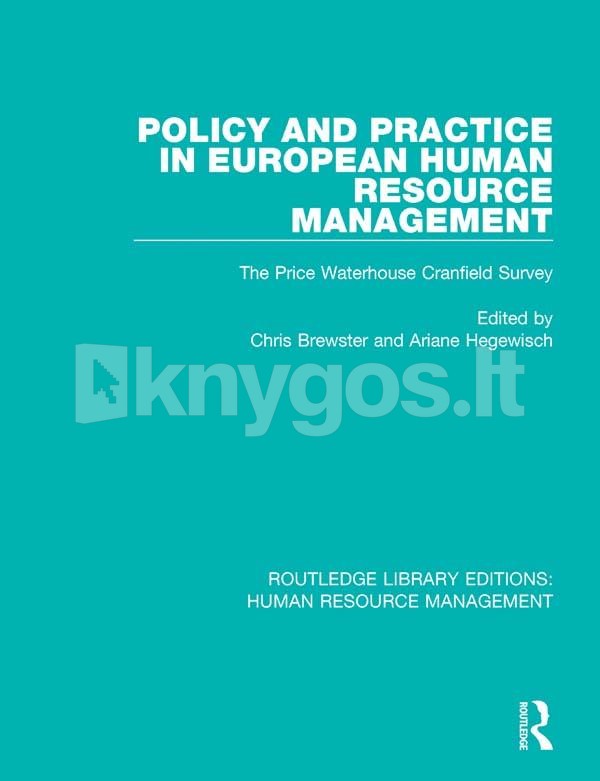 Policy and Practice in European Human Resource Management (el. knyga)