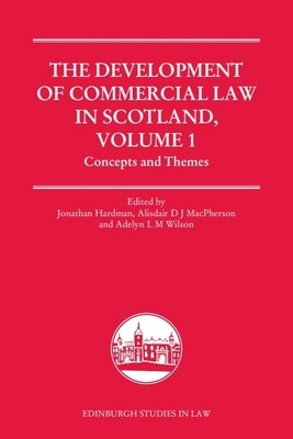 The Development of Commercial Law in Scotland, Volume 1 + NEMOKAMAS ...