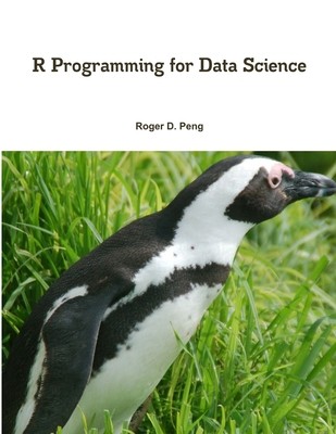 R Programming for Data Science | Knygos.lt