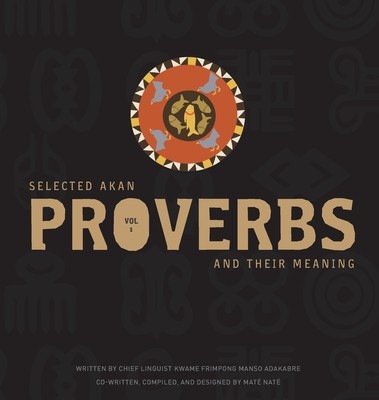 Selected Akan Proverbs And Their Meaning | Knygos.lt