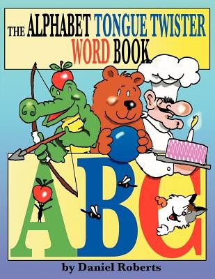 The ABC Tongue Twister Word Book + NEMOKAMAS ATVEŽIMAS!