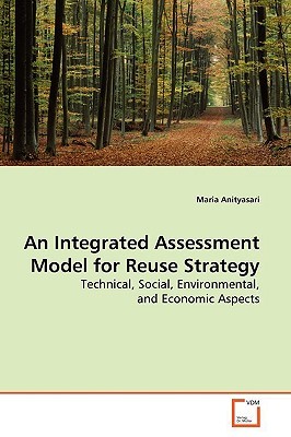 An Integrated Assessment Model for Reuse Strategy + NEMOKAMAS ATVEŽIMAS!