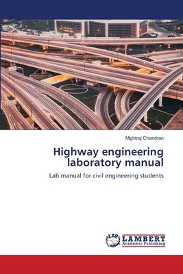 Highway engineering laboratory manual | Knygos.lt