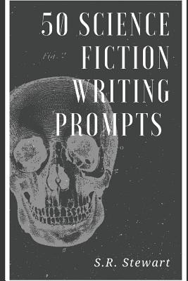 50 Science Fiction Writing Prompts | Knygos.lt