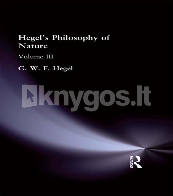 Hegel's Philosophy of Nature (el. knyga)