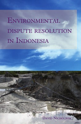 Environmental Dispute Resolution in Indonesia + NEMOKAMAS ATVEŽIMAS!