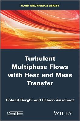 Turbulent Multiphase Flows with Heat and Mass Transfer + NEMOKAMAS ...