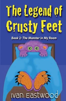 The Legend of Crusty Feet | Knygos.lt