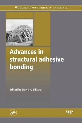 Advances in Structural Adhesive Bonding | Knygos.lt