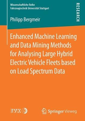 Enhanced Machine Learning and Data Mining Methods for