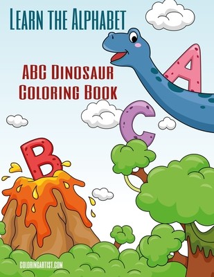 Learn the Alphabet - ABC Dinosaur Coloring Book