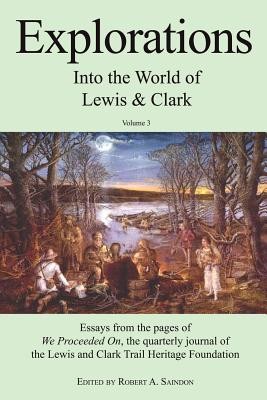 Explorations Into the World of Lewis and Clark V-3 of