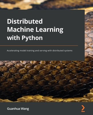 Distributed Machine Learning with Python | Knygos.lt