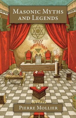 Masonic Myths and Legends | Knygos.lt
