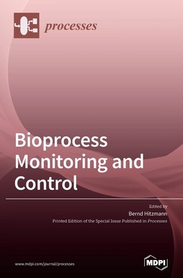 Bioprocess Monitoring and Control | Knygos.lt