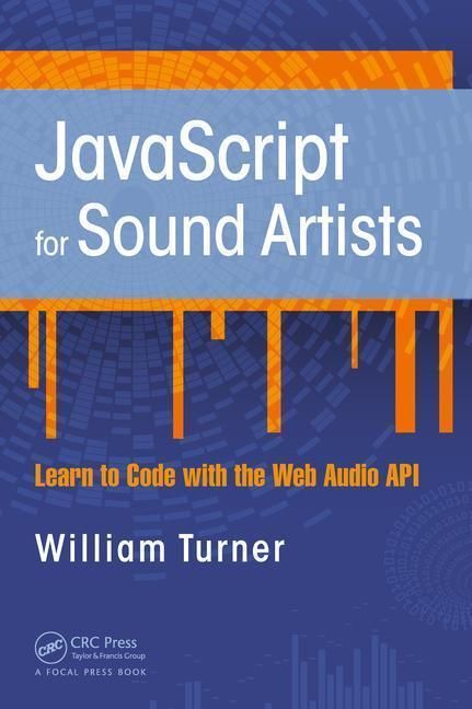 JavaScript for Sound Artists | Knygos.lt