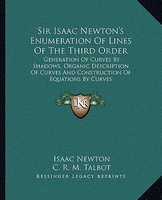 Sir Isaac Newton's Enumeration of Lines of the Third O..