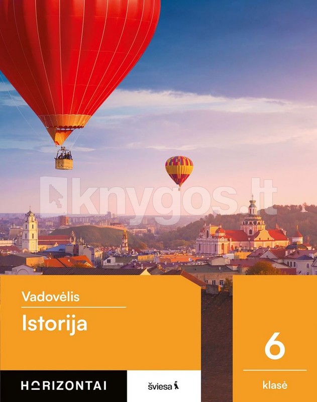 Istorija. Vadovėlis 6 klasei, serija Horizontai + NEMOKAMAS ATVEŽIMAS!