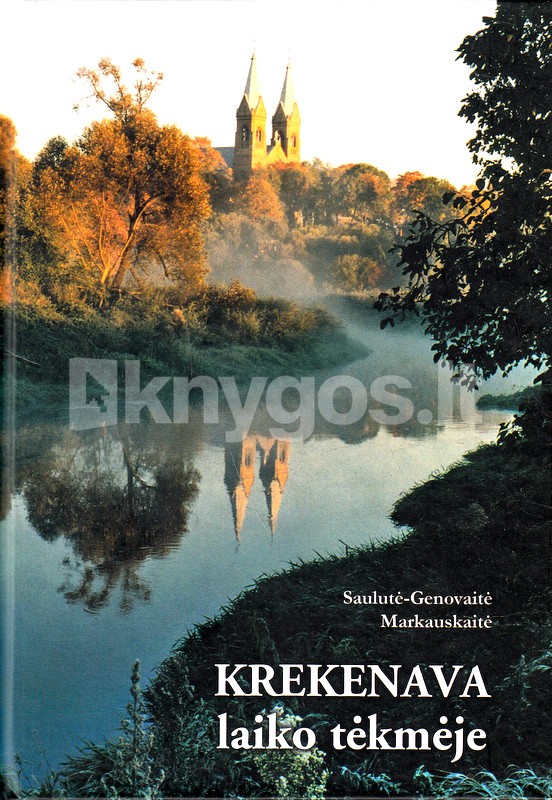 Krekenava laiko tėkmėje | Knygos.lt