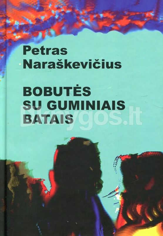 Bobutės su guminiais batais | Knygos.lt