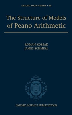 The Structure of Models of Peano Arithmetic | Knygos.lt