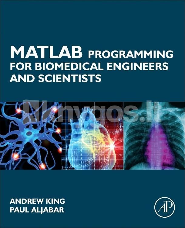 MATLAB Programming for Biomedical Engineers and Scient..