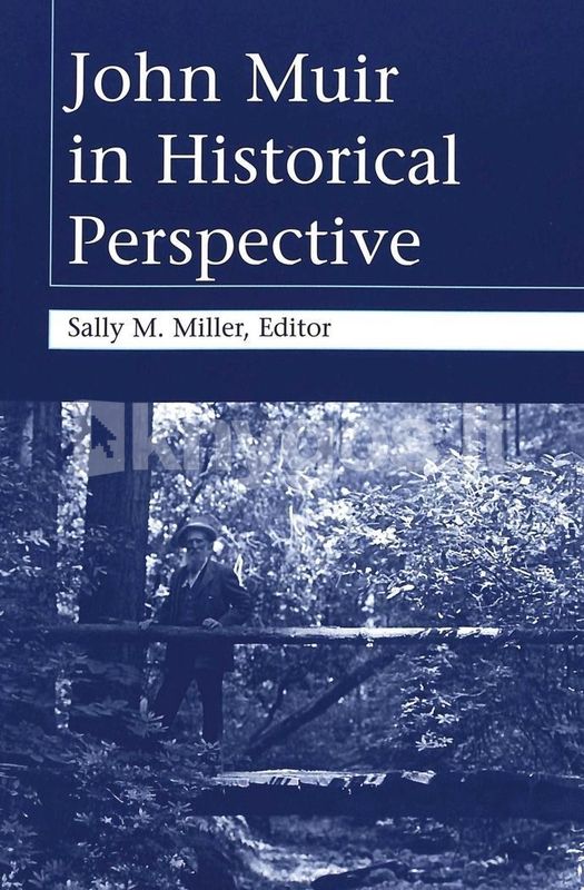 John Muir in Historical Perspective | Knygos.lt
