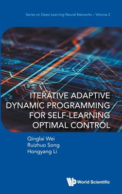 Iterative Adaptive Dynamic Programming for Self-Learning Optimal ...