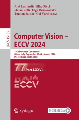 Computer Vision - Eccv 2024 + NEMOKAMAS ATVEŽIMAS!